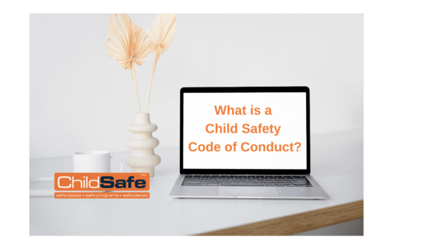 Child Safety Code of Conduct: What Is It? | ChildSafe
